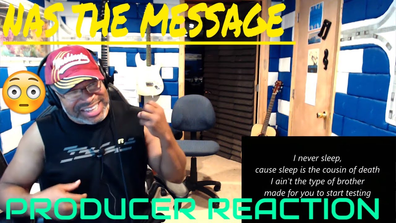 Nas The Message (Lyrics) Producer Reaction - YouTube