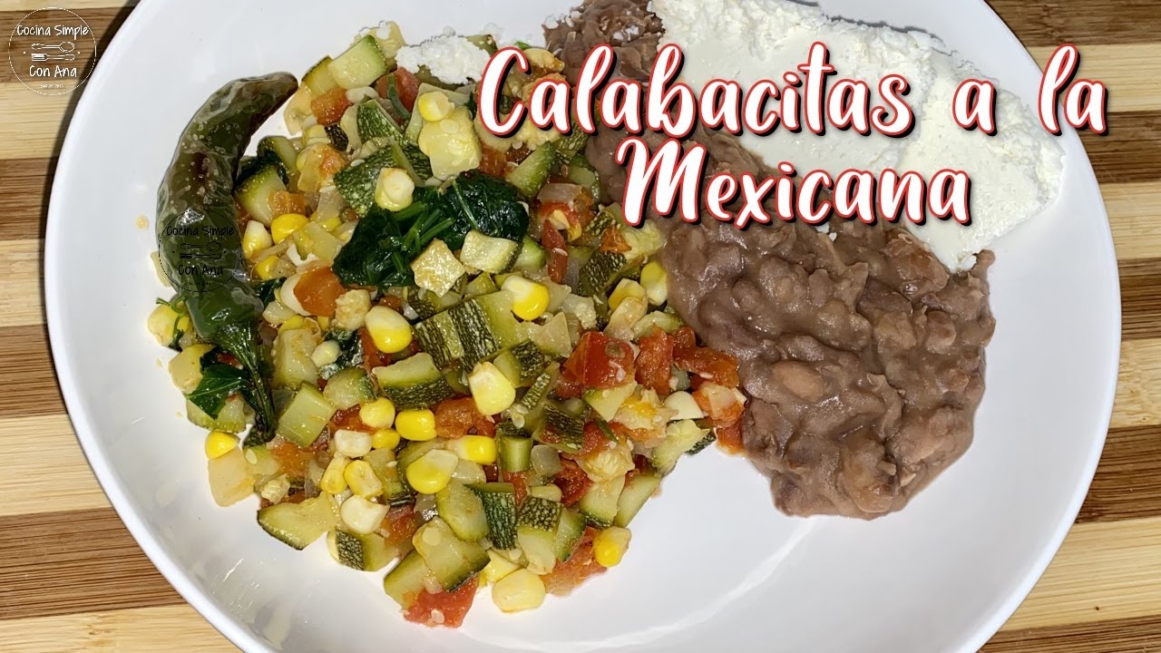 Prepara esta receta con solo 6 INGREDIENTES | Calabacitas a la Mexicana ...