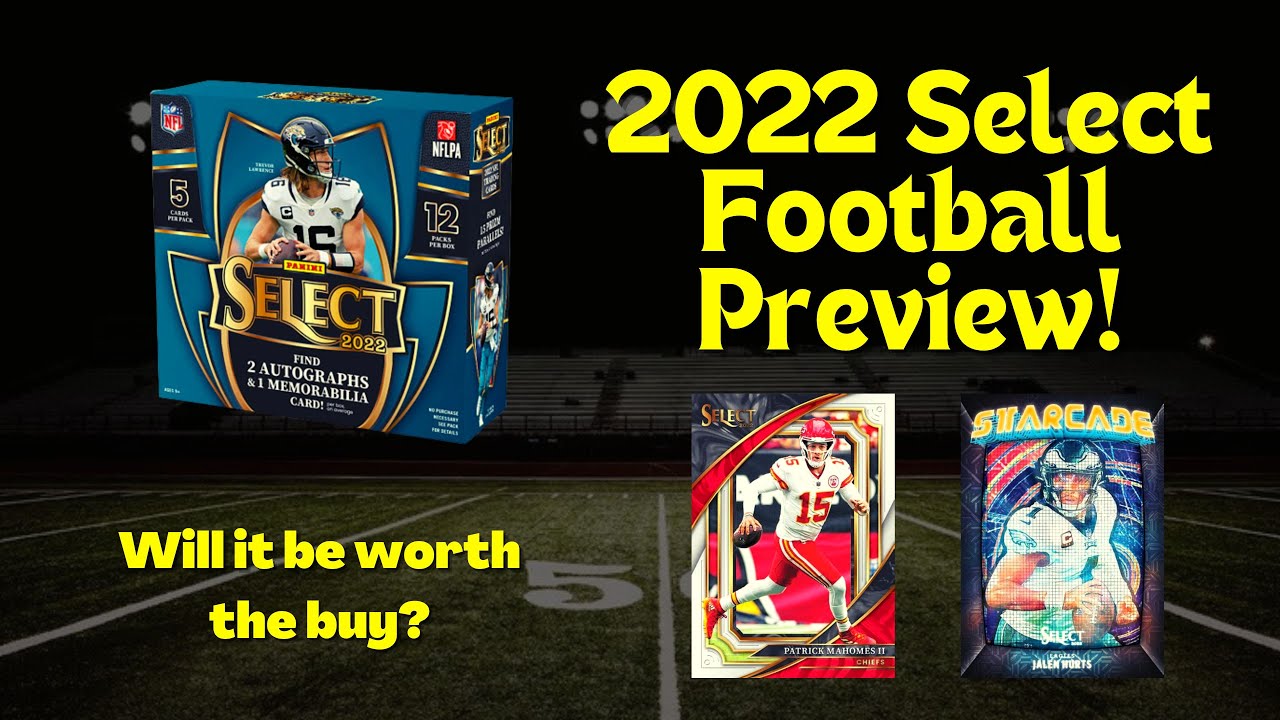 2022 Select Football Is Right Around the Corner! We preview it and give ...
