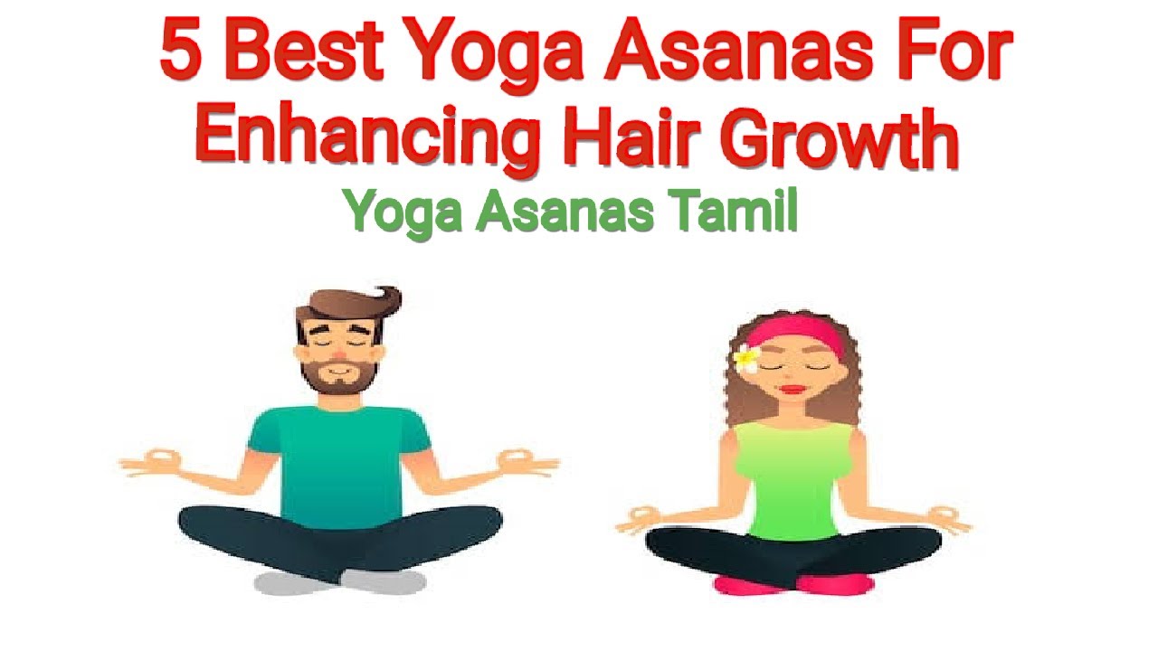 5 Best Asanas For Enhancing Hair Growth Yoga Asanas Tamil Youtube