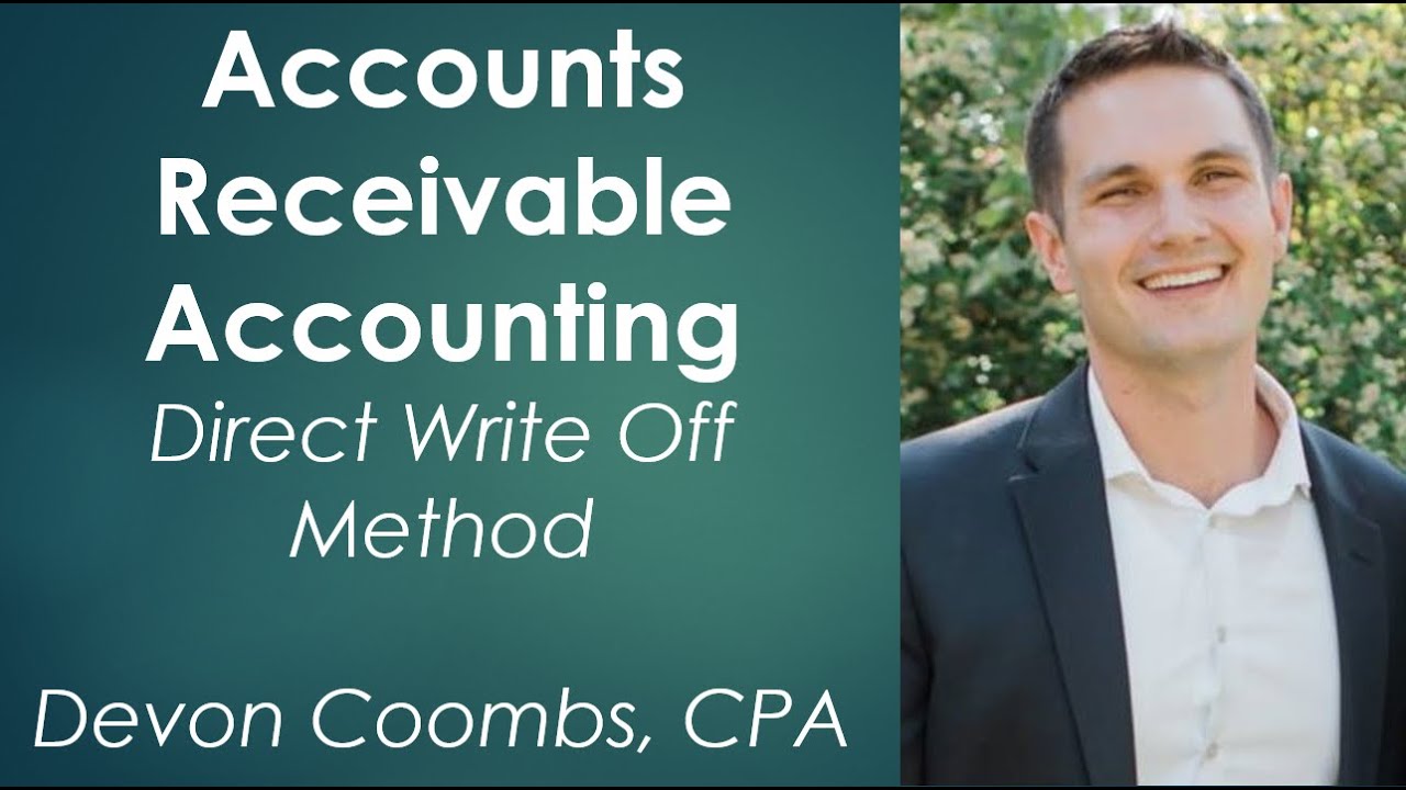 Direct Write Off Method Accounting - Accounts Recevable Accounting ...