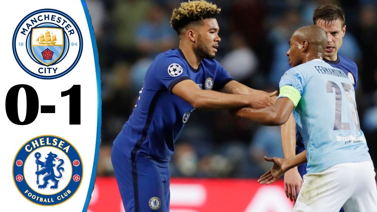 Manchester City vs Chelsea 0-1 All Goals & Highlights 29/05/2021 HD ...
