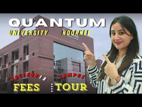 Quantum University Roorkee Campus Tour @QuantumUniversityRoorkee ...