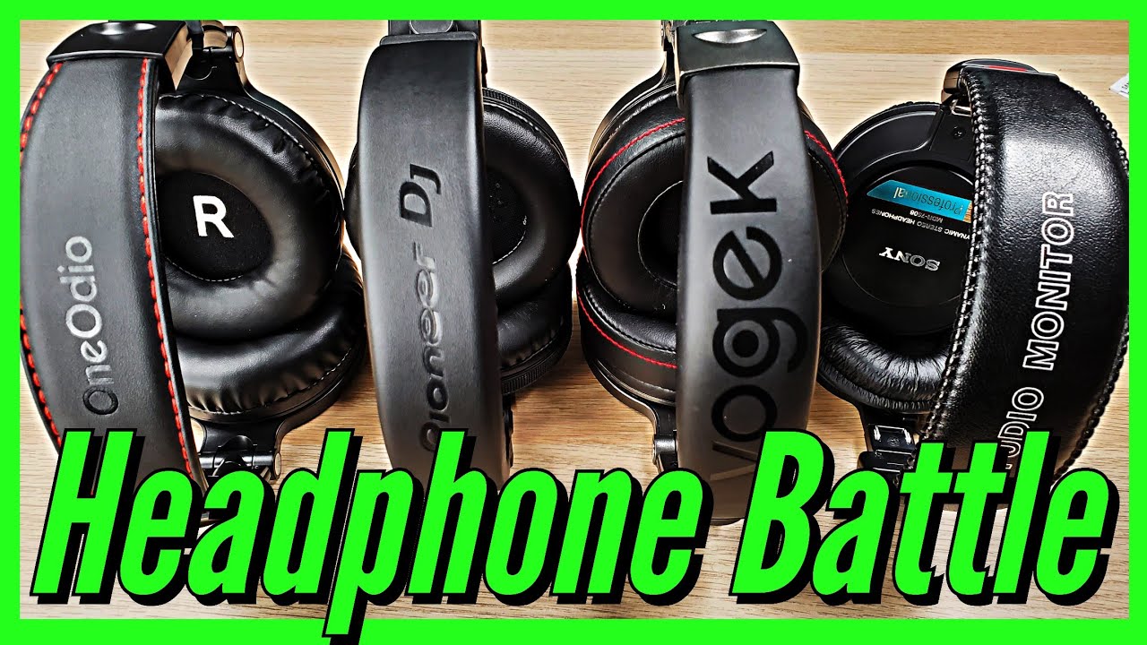 DJ Headphone Battle: OneOdio Vs Sony Vs Pioneer Vs Vogek - YouTube