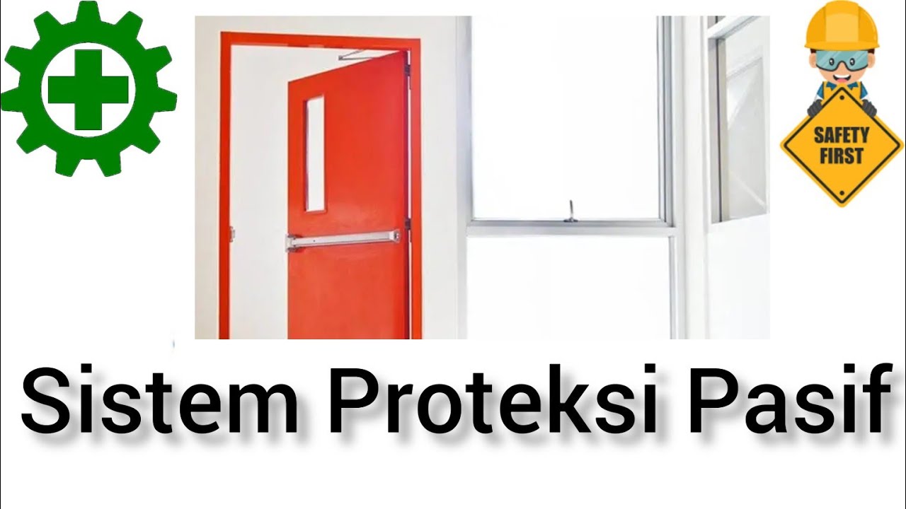 Proteksi Kebakaran Pasif | Fire Safety Management - YouTube