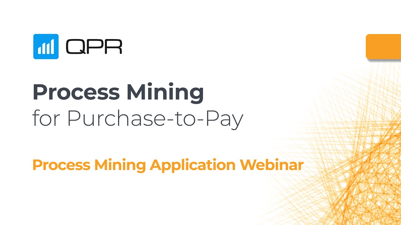 Process Mining for Purchase to Pay | QPR Webinar - YouTube