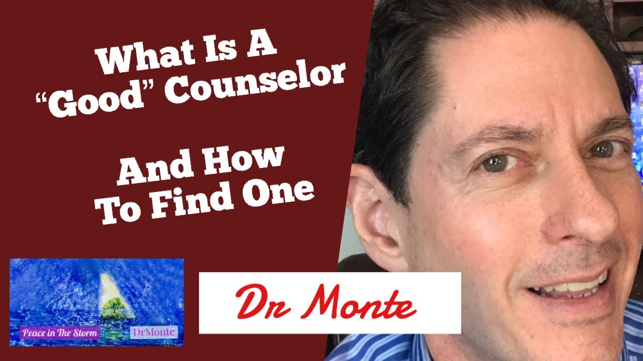 How To Find A Good Counselor? The 5 things needed for a good therapist ...
