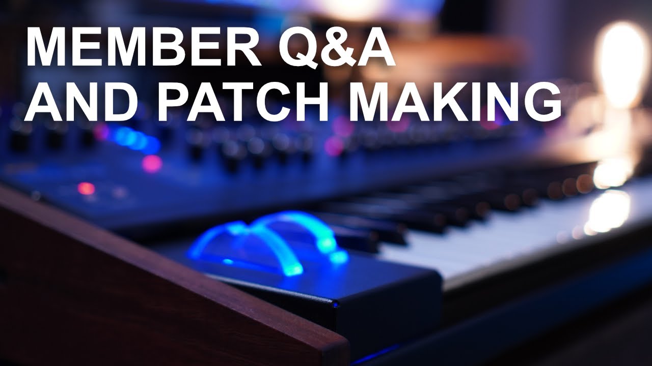 Let's Make Synth Patches and Chat - YouTube