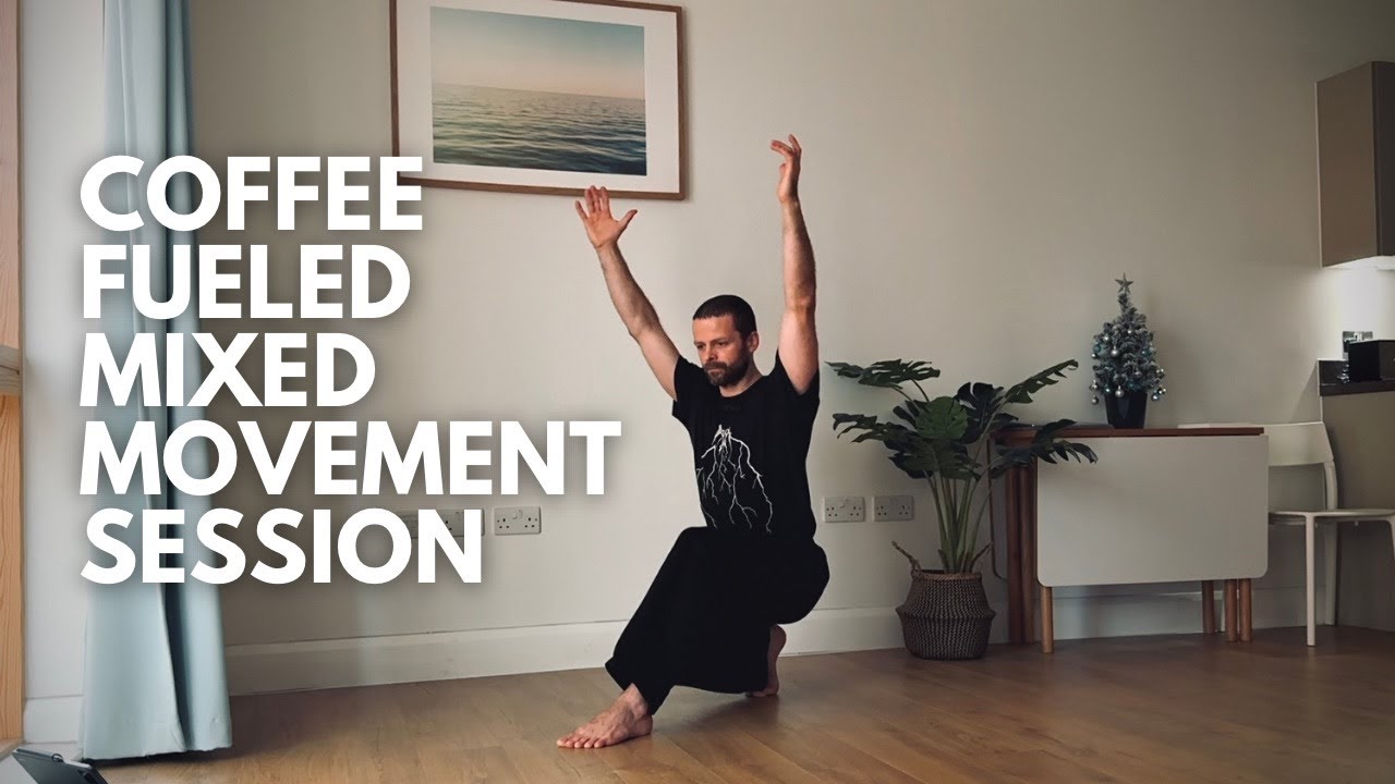 Coffee fueled Mixed Movement Session - YouTube