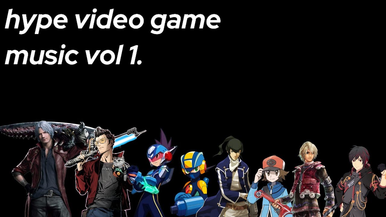 hype video game music that I've heard in my years of gaming (the ...