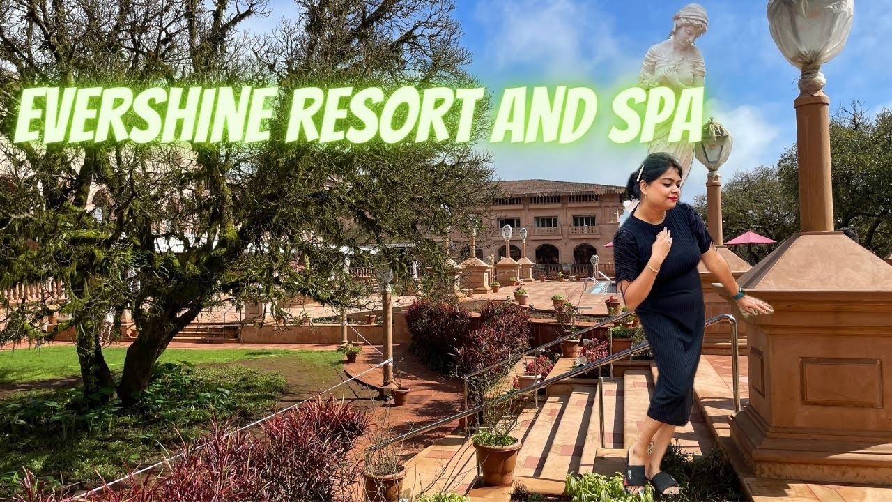 Our Luxurious Stay in Mahabaleshwar | Evershine Resort and Spa - YouTube