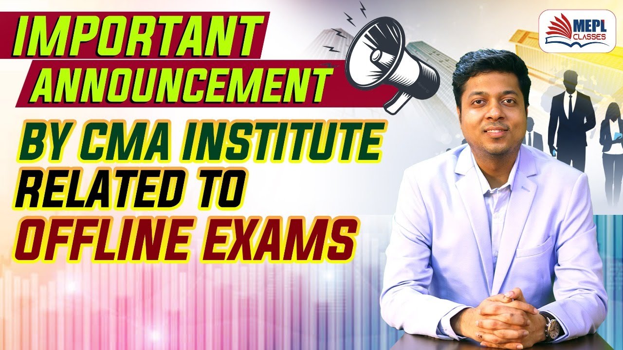 IMP Announcement By CMA Institute Related To Offline Exams | MEPL - YouTube