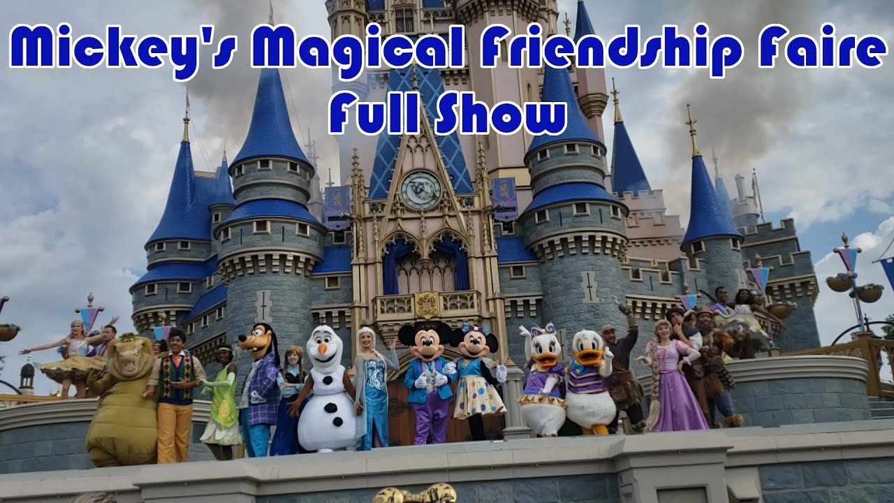 Mickey's Magical Friendship Faire - Full Stage Show | Magic Kingdom ...