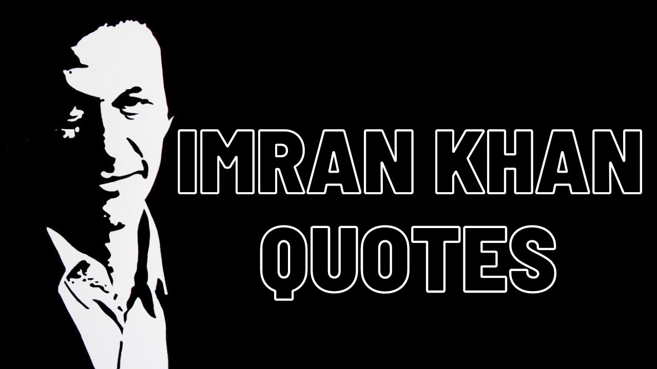 Imran Khan Quotes Most (POWERFULL) - YouTube