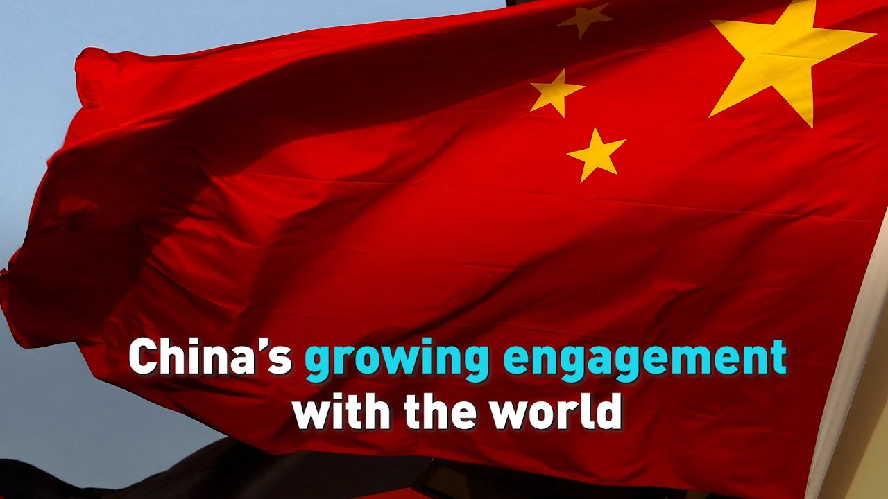 China’s growing engagement with the world - YouTube