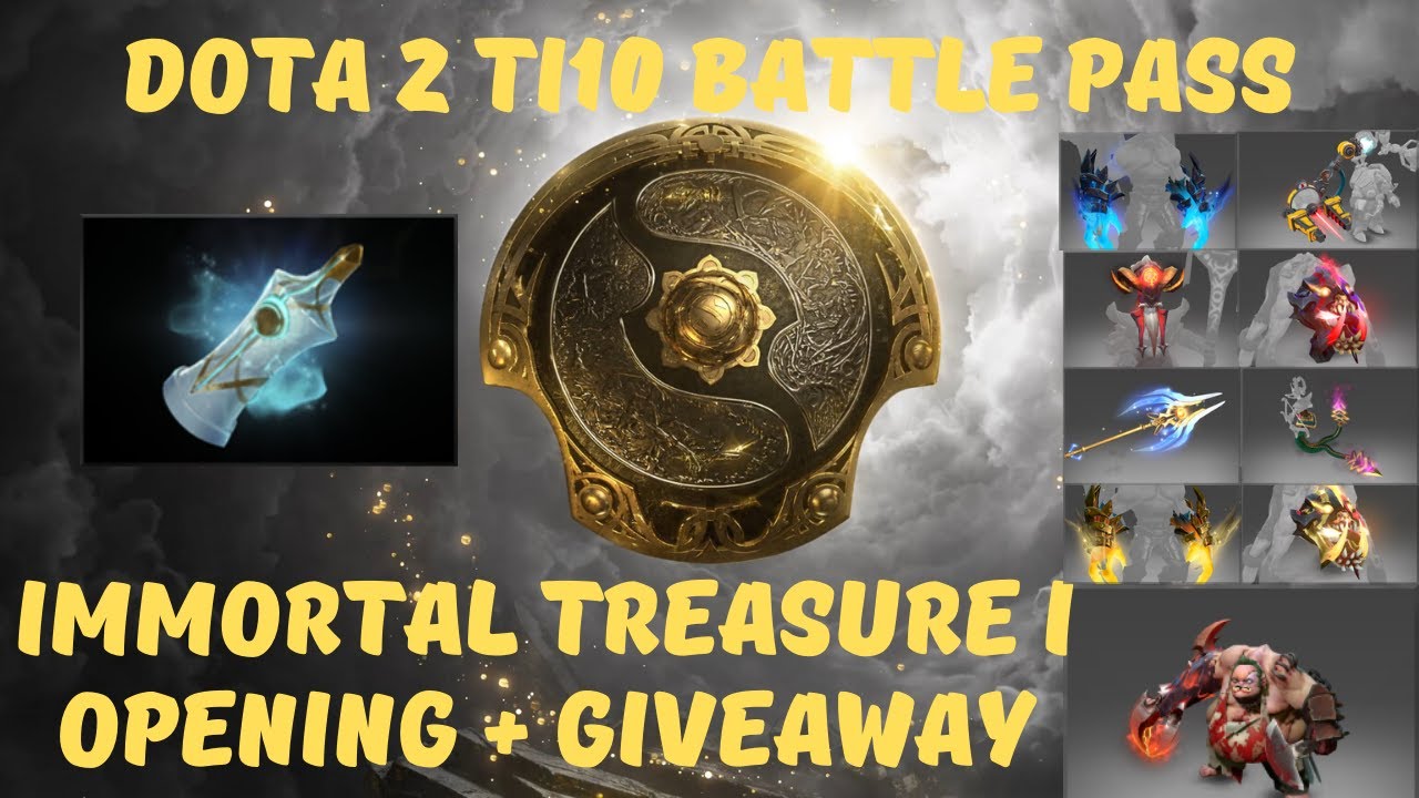 TI10 Battle Pass Immortal I Treasure Opening + GIVEAWAY! - YouTube