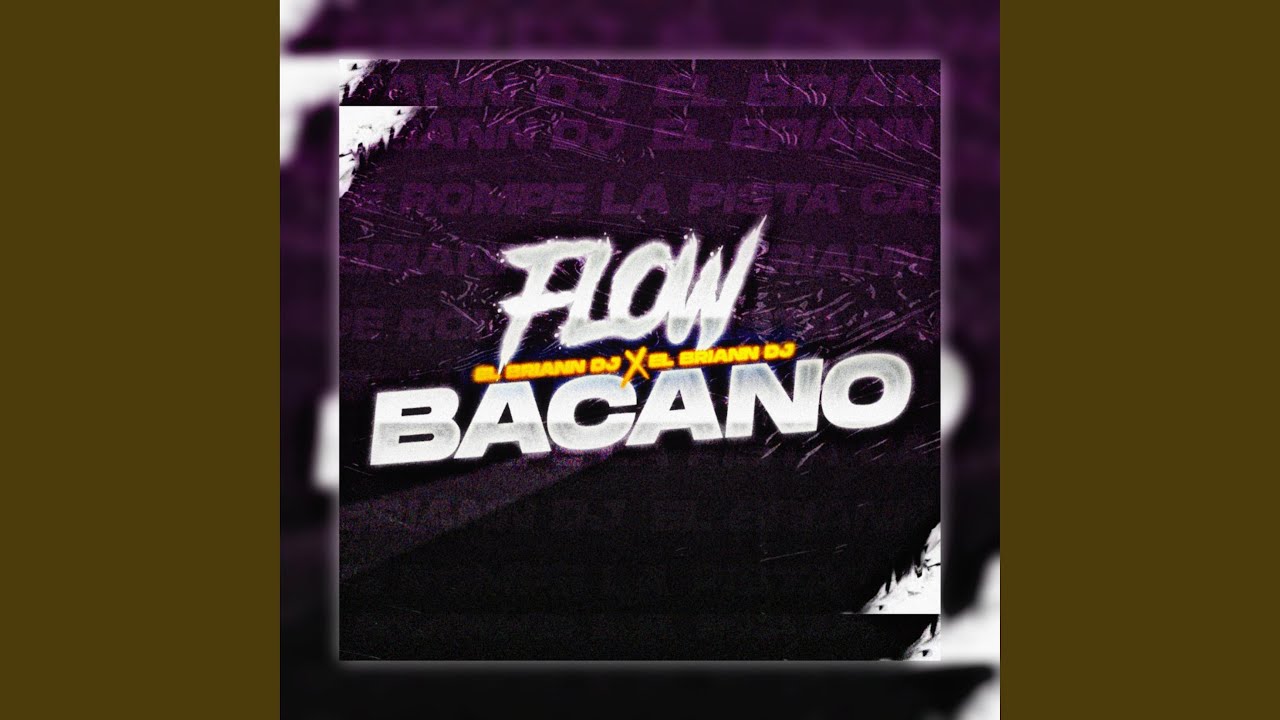 FLOW BACANO - YouTube Music