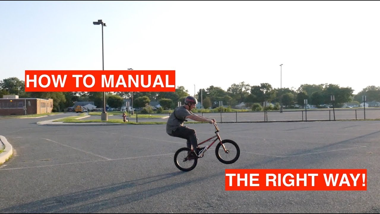 HOW TO MANUAL THE RIGHT WAY ON ANY BIKE! - YouTube