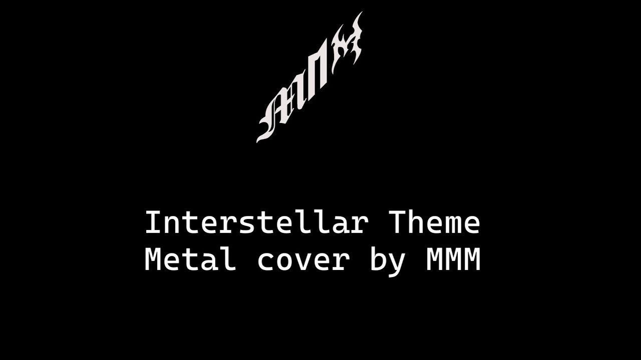 Interstellar Theme Metal Cover by MMM (Visualizer) - YouTube
