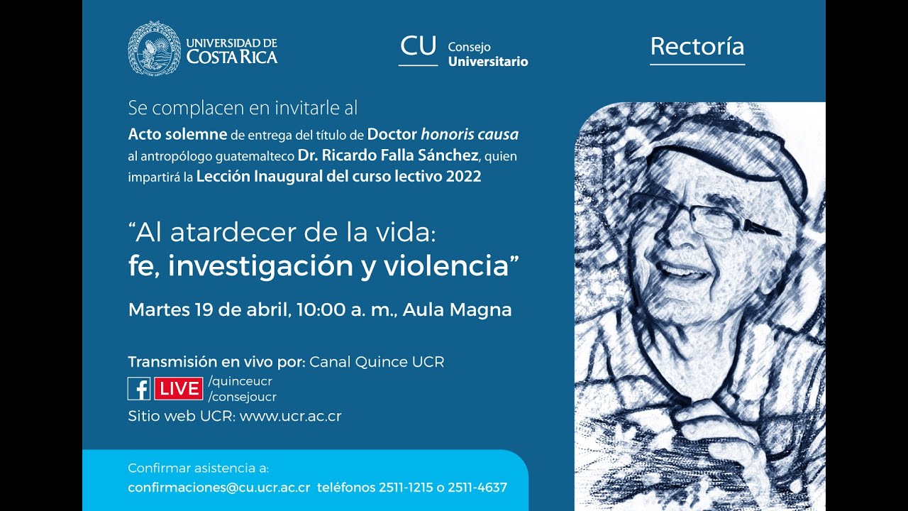En vivo - Doctorado honoris causa al Dr. Ricardo Falla Sánchez (UCR ...