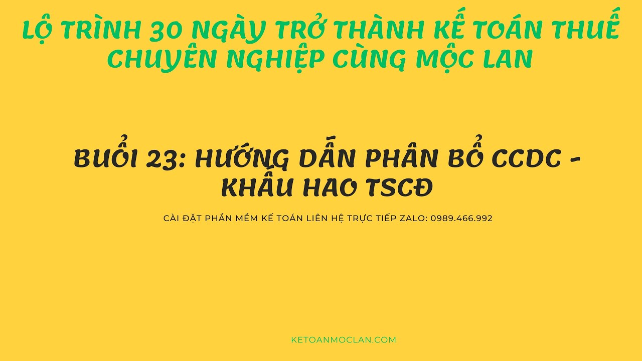 BUỔI 23: HƯỚNG DẪN PHÂN BỔ CCDC - KHẤU HAO TSCĐ - YouTube