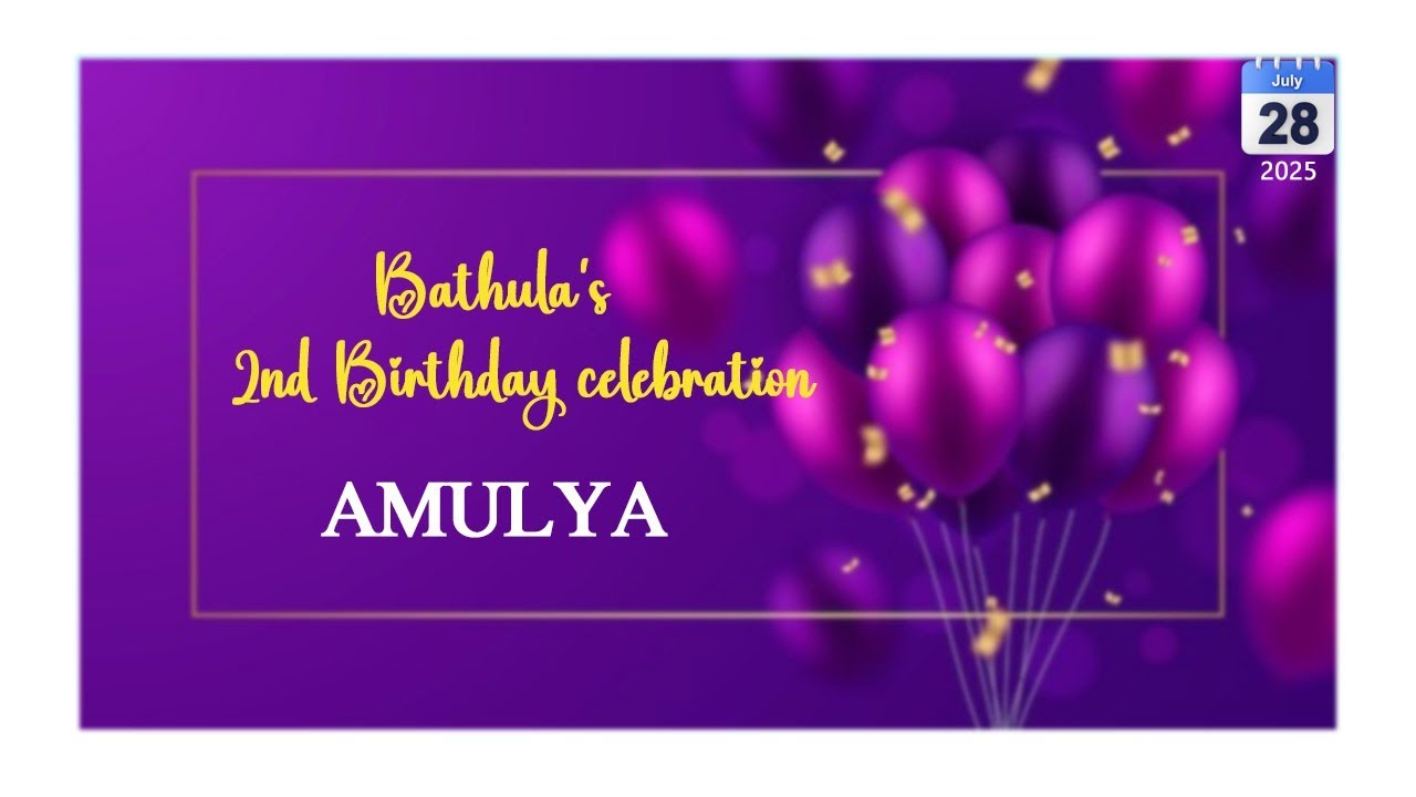 BATHULA'S 2nd BIRTHDAY CELEBRATION'S AMULYA 28-07-2025 VENNELA ...