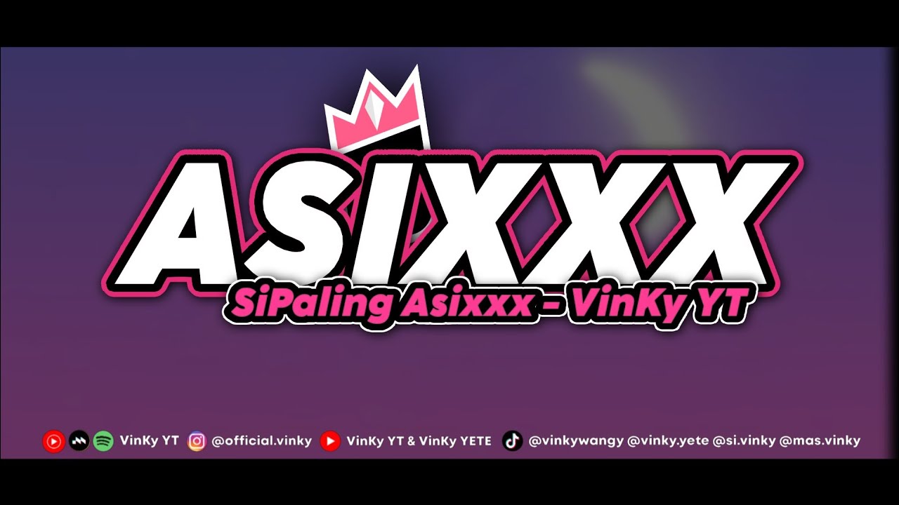 VinKy YT - SIPALING ASIXXX - YouTube