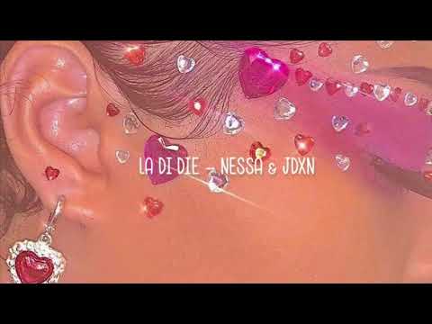 la di die - nessa barrett & jxdn [slowed + reverb]