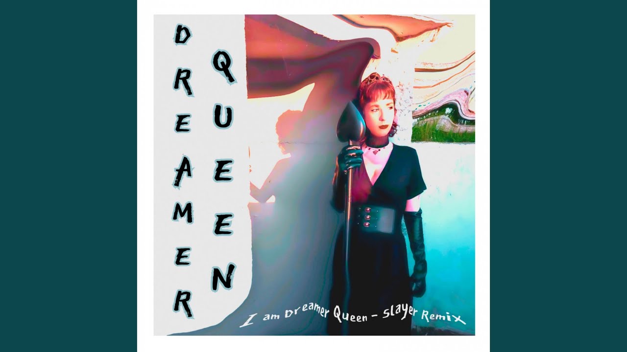 I Am Dreamer Queen (Slayer Remix) - YouTube