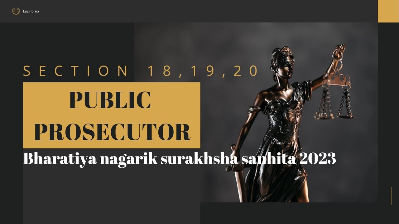 Public Prosecutor under BNSS section 18,19,20 - YouTube