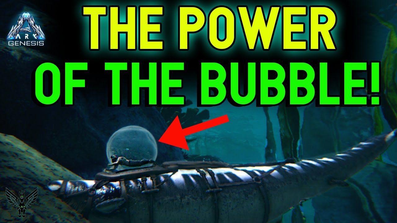 ARK GENESIS: The POWER of the BUBBLE! - YouTube