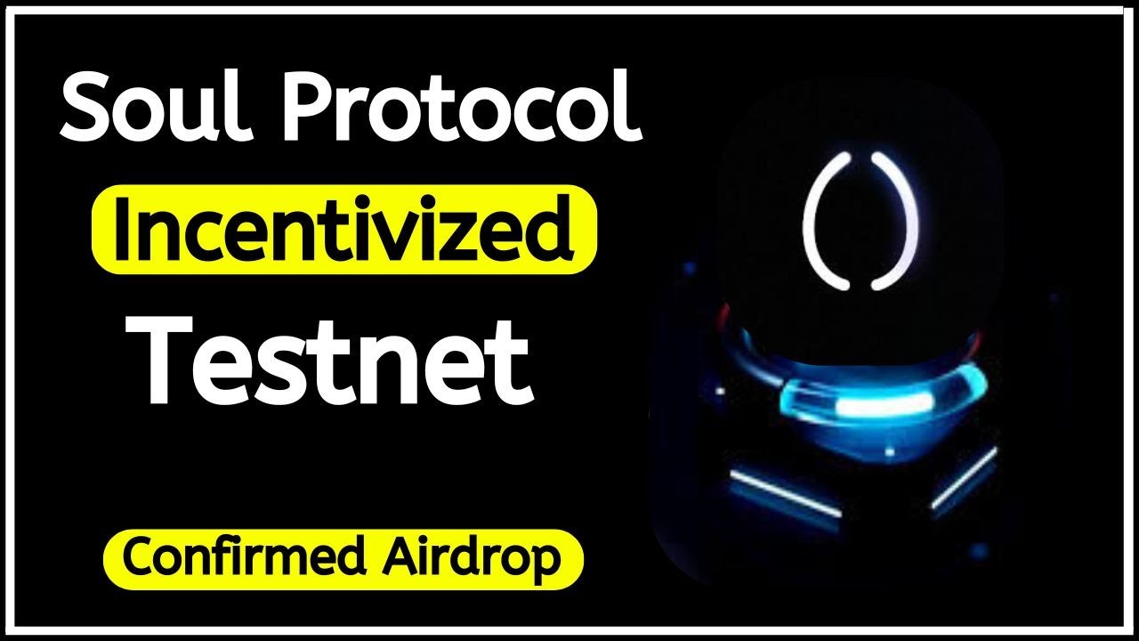 Soul Protocol Incentivized Testnet || Soul Labs Testnet Video Tutorial ...