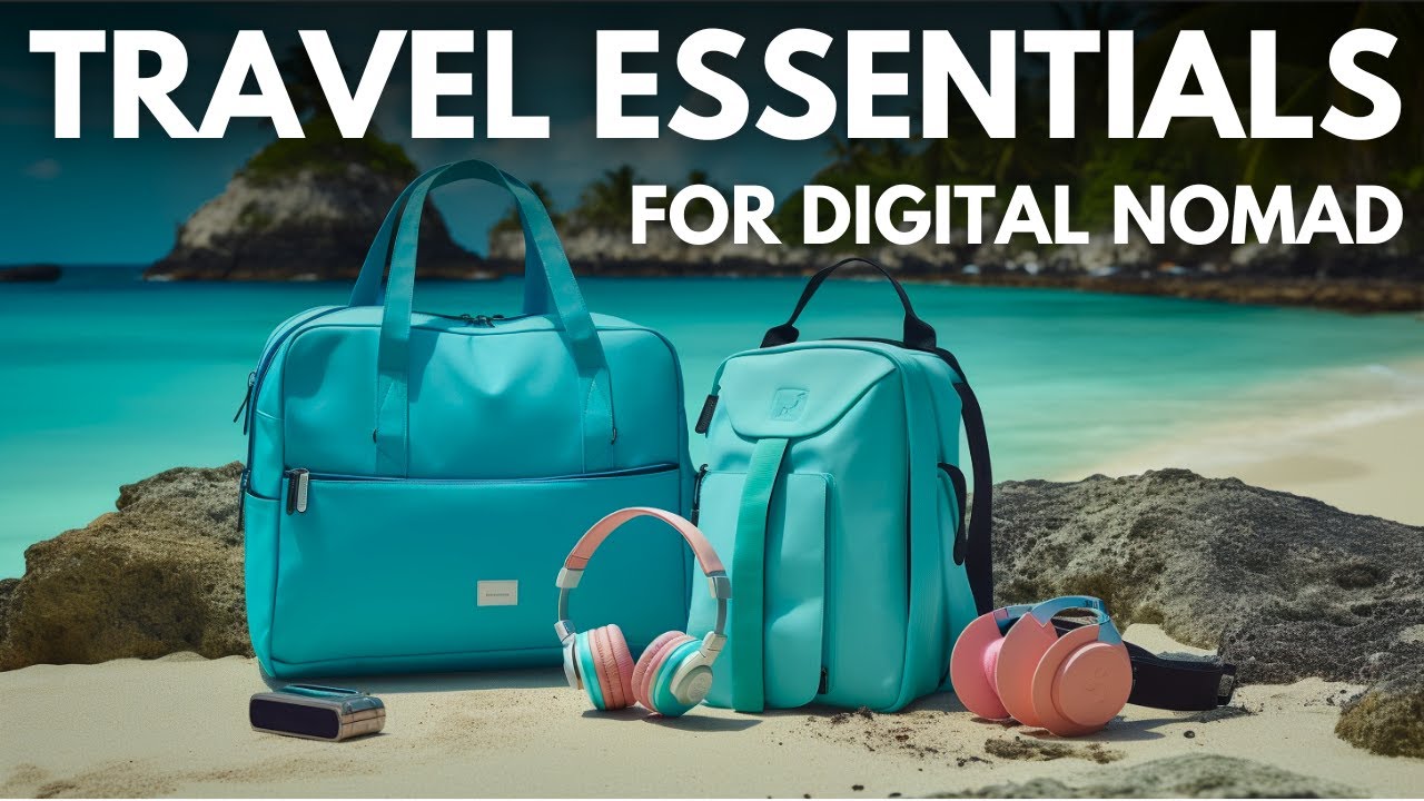 Life Hacks: Travel Essentials for Digital Nomads - YouTube