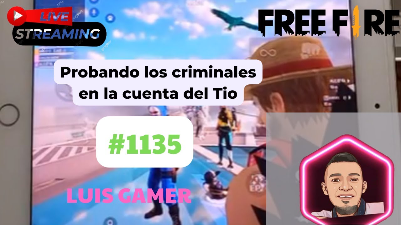 LUIS GAMER | Garena Free Fire | #1135 - YouTube