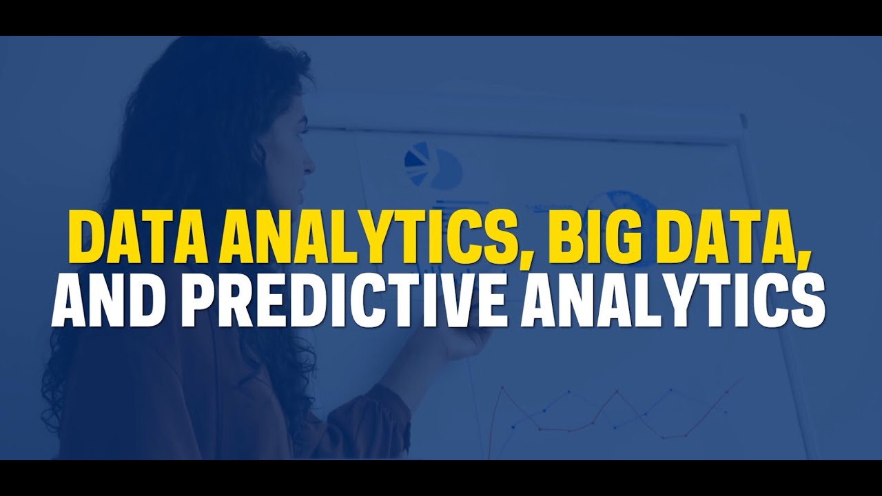 Certificate in Data Analytics, Big Data, and Predictive Analytics - YouTube