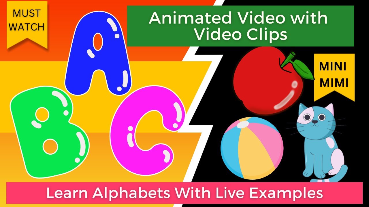 Learn Alphabets with live examples | Animated Video with Video Clips ...