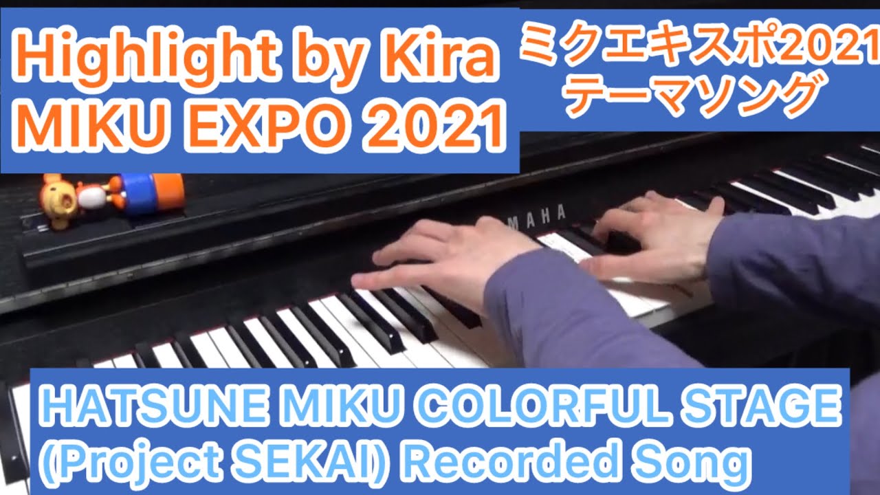 Highlight (MIKU EXPO 2021) HATSUNE MIKU COLORFUL STAGE (Project SEKAI ...