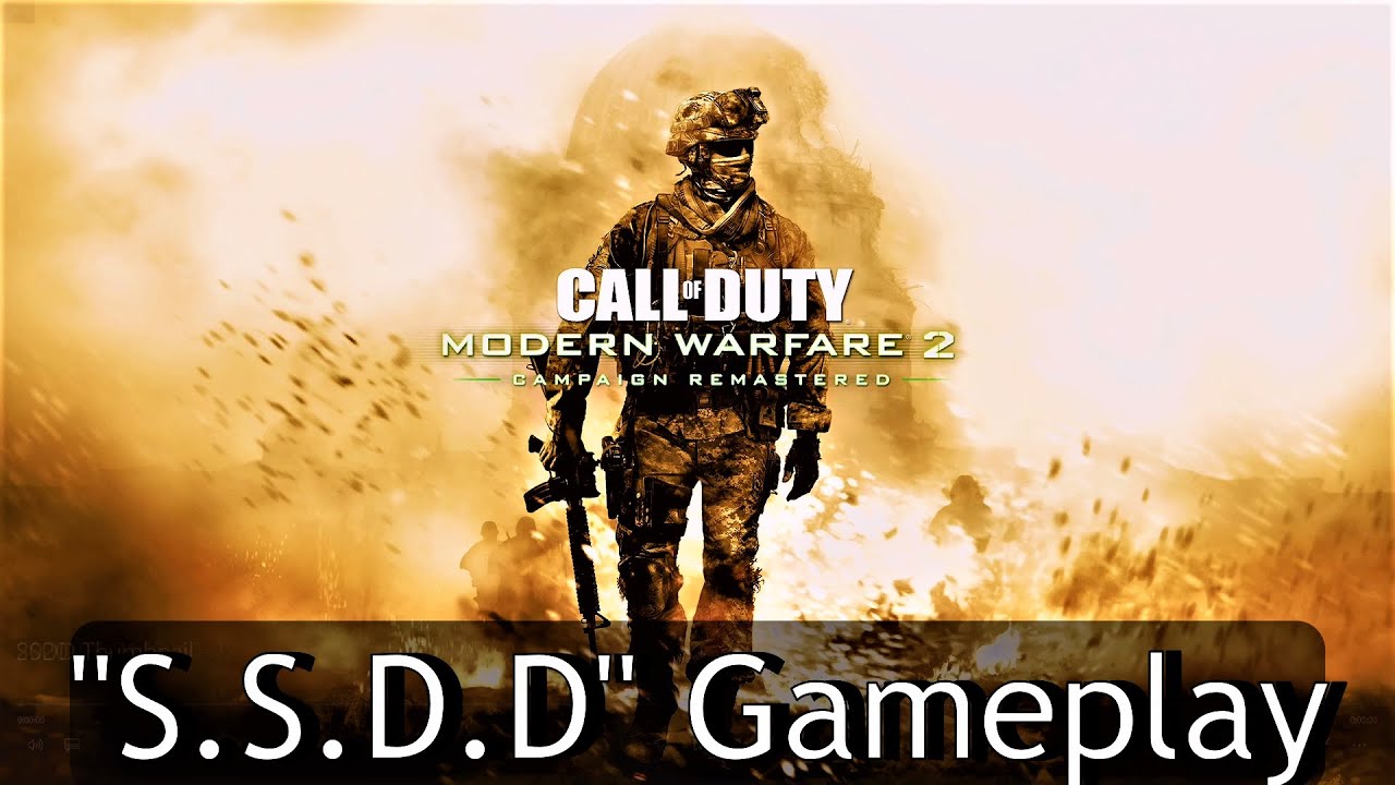 Modern Warfare 2 Campaign Remastered Intro Scene and "S.S.D.D ...