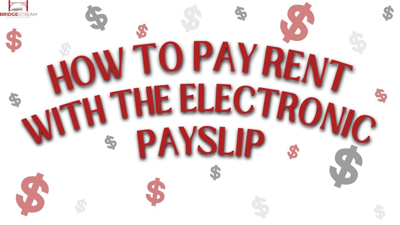 How to Use Electronic Payslips to pay rent - YouTube