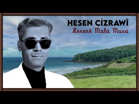 Hesen Cizrawî - Hesenê Mala Musa