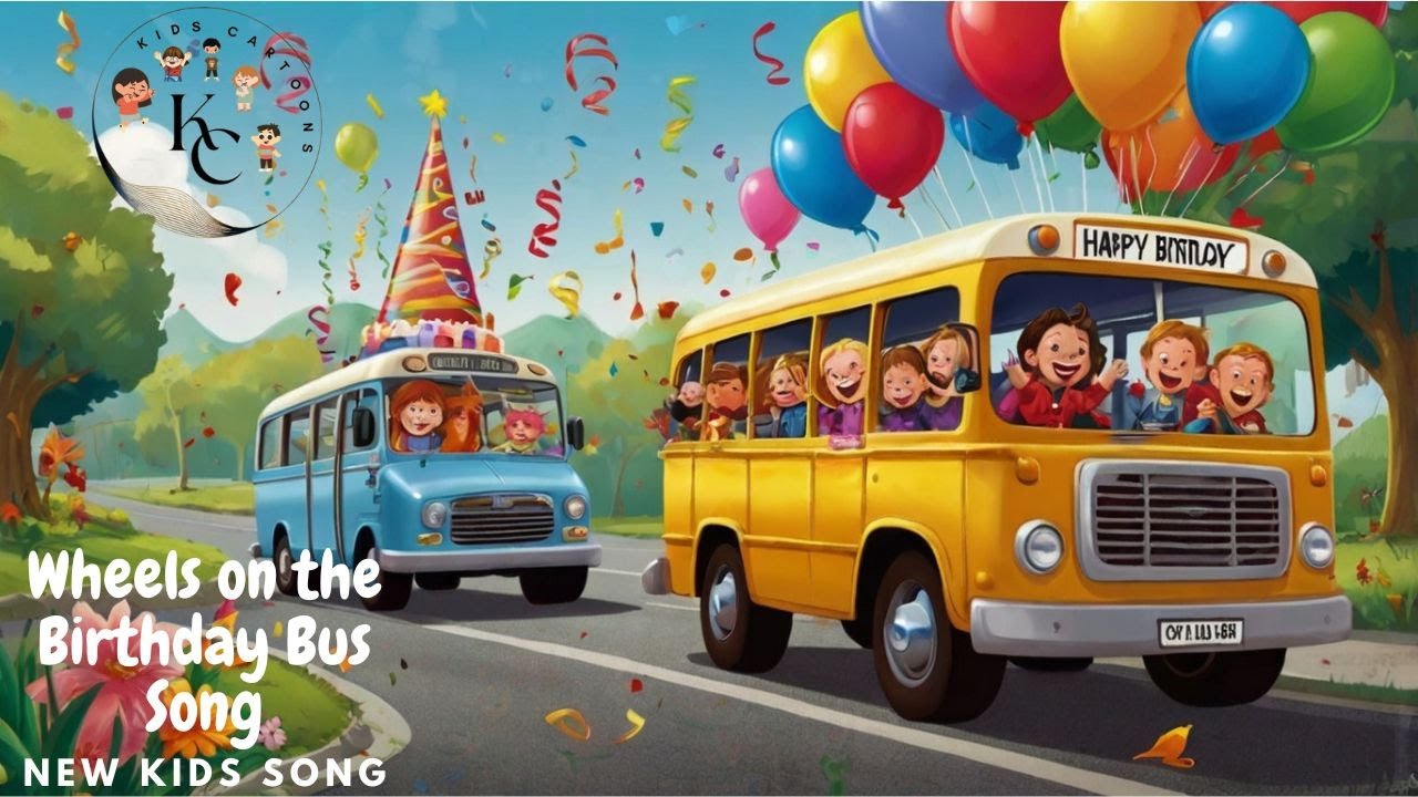 KIDS CARTOONS, KIDS POEMS, KIDS SONGS, Wheels on the Birthday Bus Song ...