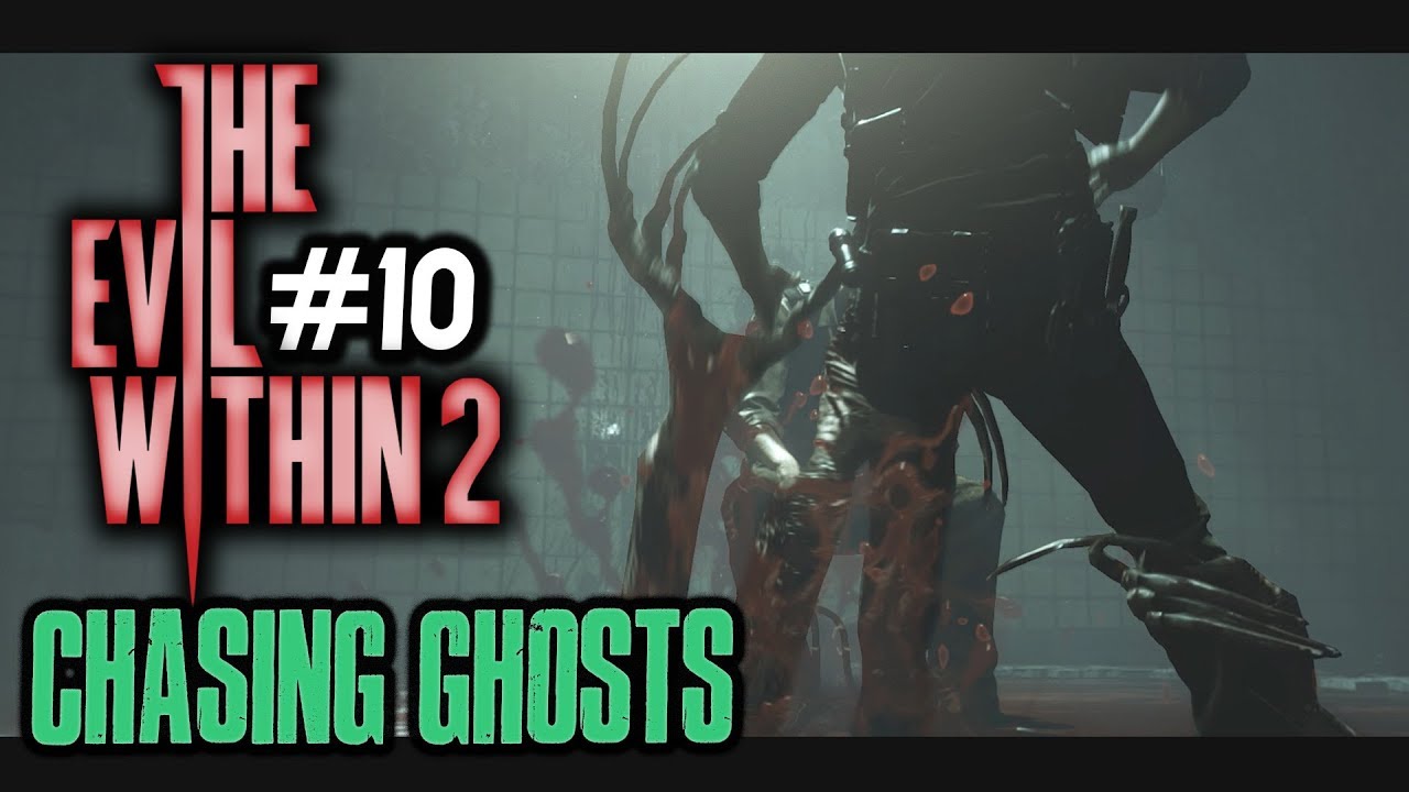 CHASING GHOSTS [#10] The Evil Within 2 with HybridPanda - YouTube