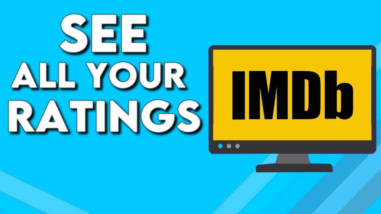 How To See And Find All Your Ratings on IMDb on PC - YouTube