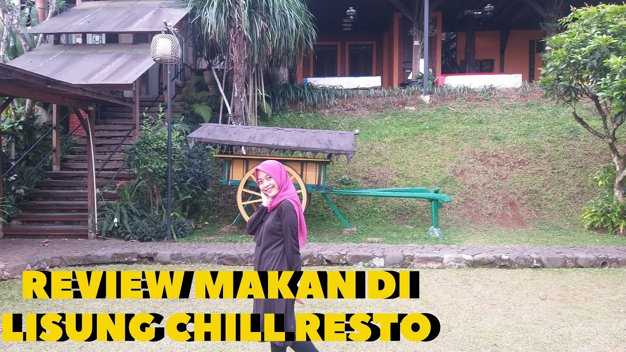 Review Lisung Resto - Lisung Chill Resto - YouTube
