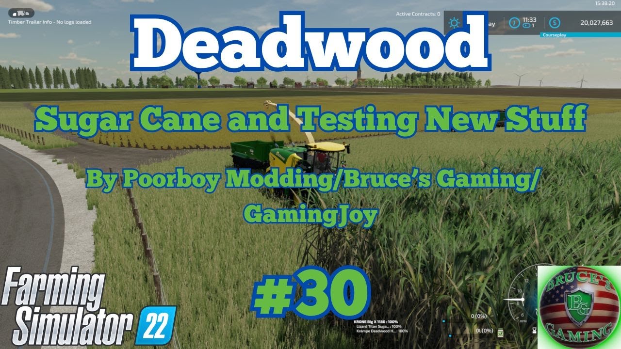 FS22|Deadwood #30 Sugar Cane and New Items #PoorboyModding - YouTube