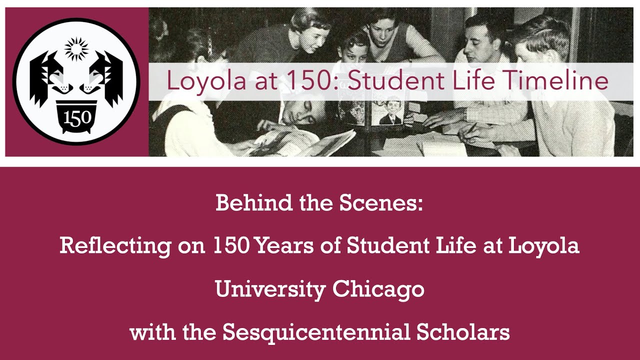 Loyola at 150: Student Life Timeline - Q&A with the Sesquicentennial ...