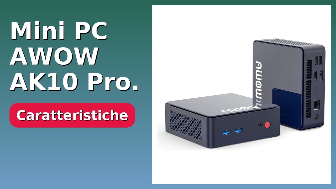 RECENSIONE (2025) : Mini PC AWOW AK10 Pro.. DETTAGLI ESSENZIALI - YouTube