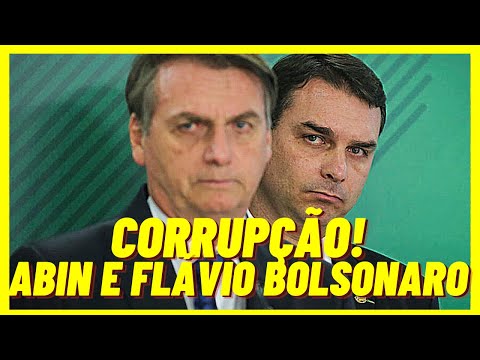 DENUNCIA GRAVE! ABIN E O CASO FLÁVIO BOLSONARO