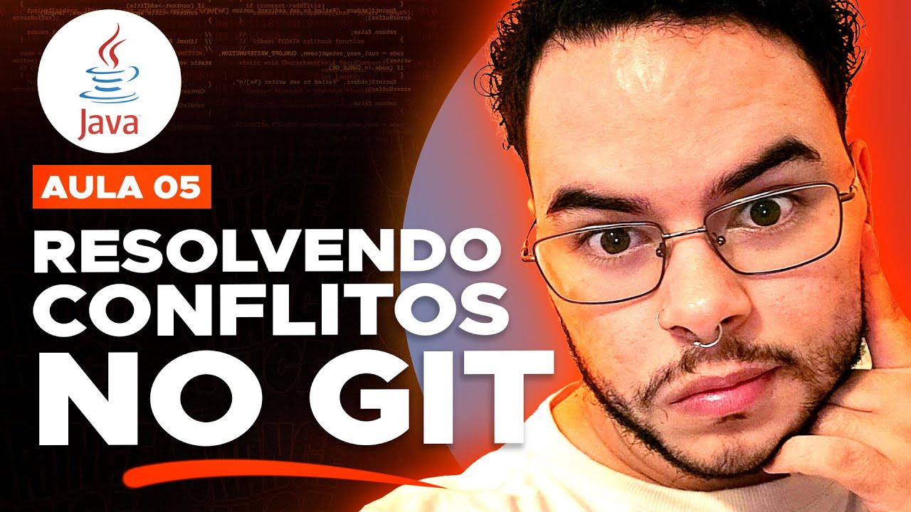 Resolvendo conflitos no GIT - Curso Java #05 | Orange Juice 🍊 - YouTube
