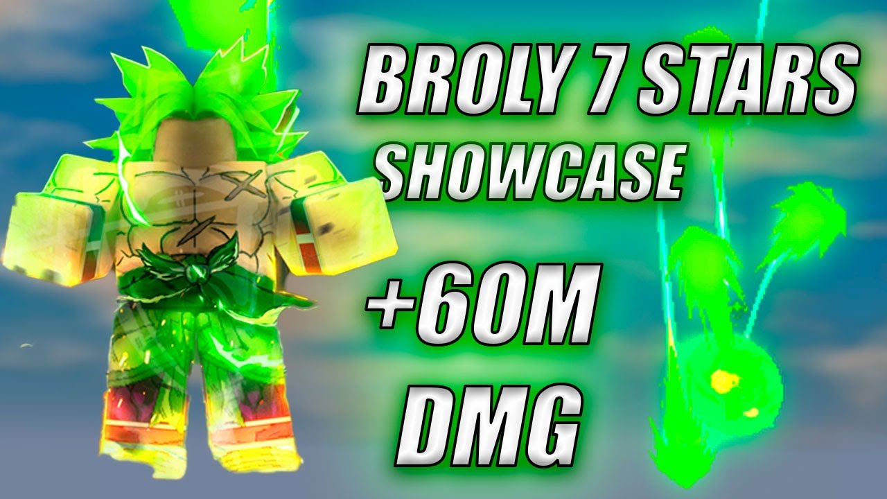 SHOWCASE NEW BROLY 7 STARS/NEW BANNER-All Stars Tower Defense (ASTD ...
